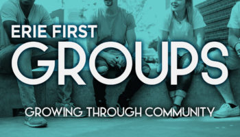 Erie First Assembly | Love. Build. Send.